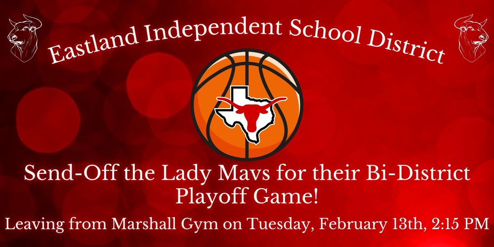 Lady Mavs Send-Off! | Eastland Independent School District