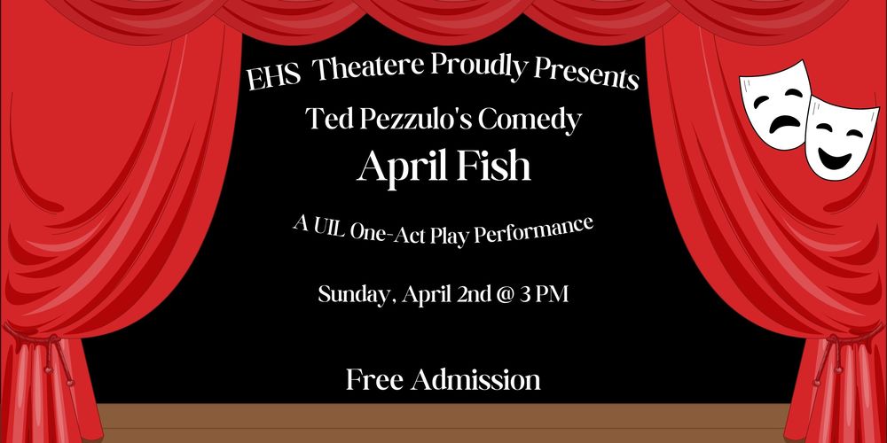 UIL One-Act Play Public Performance on April 2nd | Eastland Independent ...